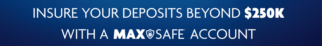 MaxSafe | Naperville Bank & Trust